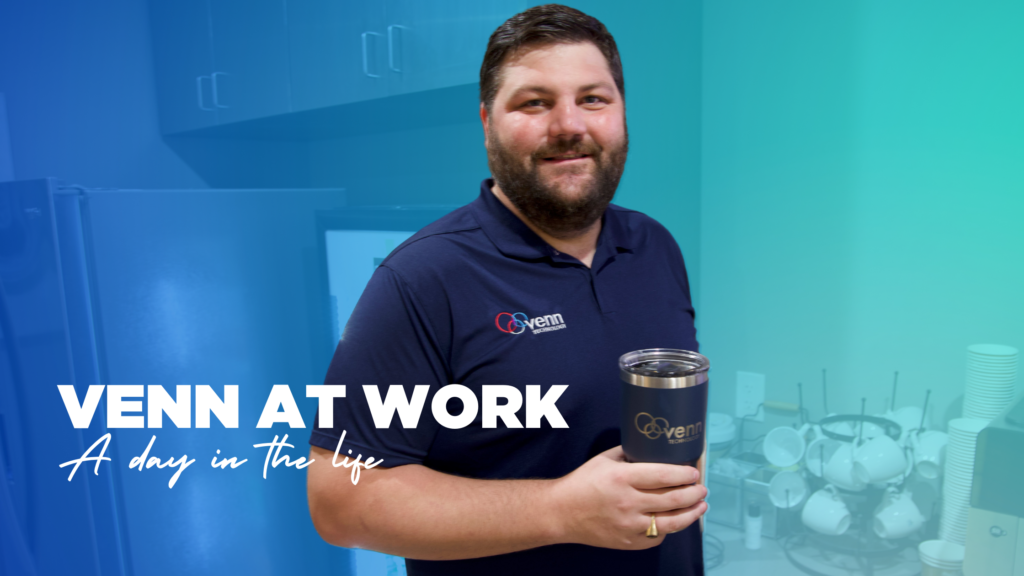 Venn at Work: Chad Nelson, Project Manager