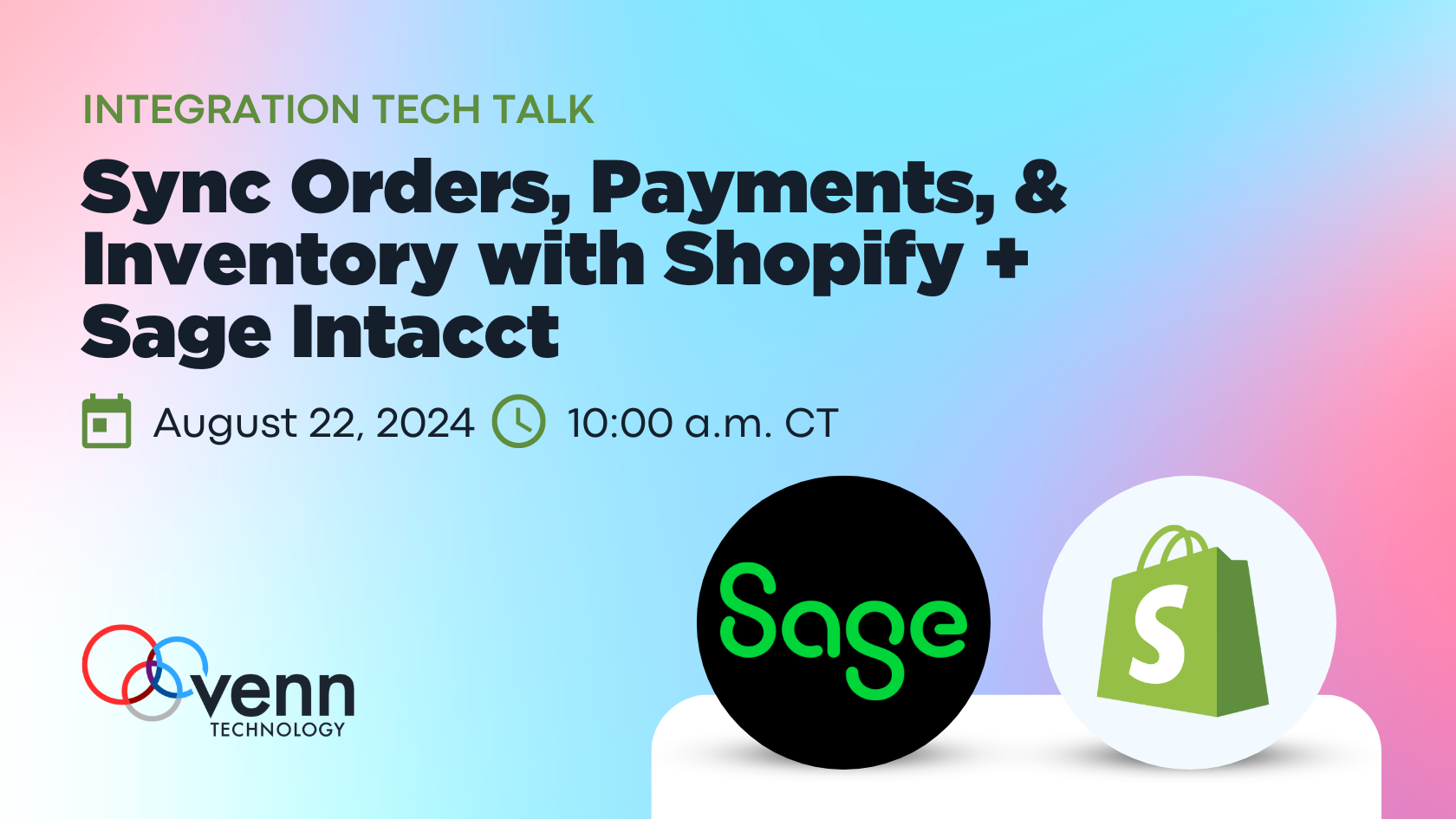 Tech Talk: Sync Orders, Payments, & Inventory with Shopify + Sage Intacct